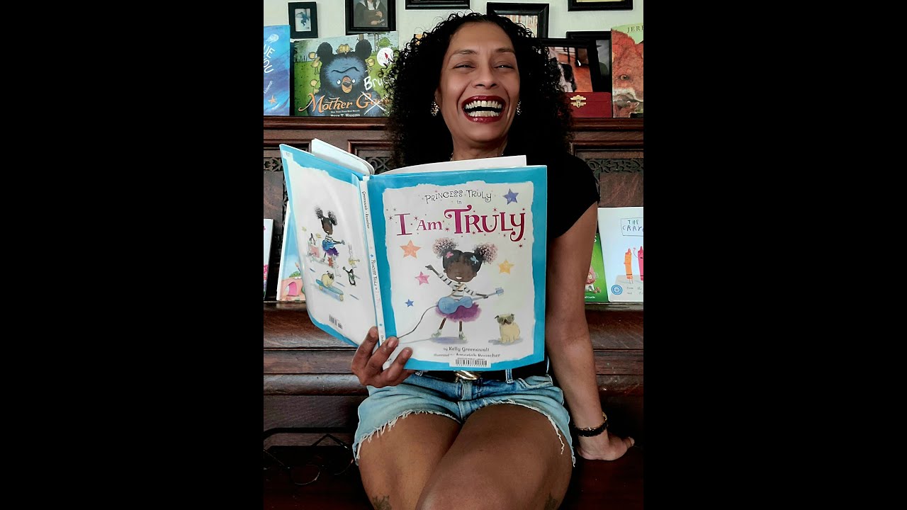 I AM TRULY BY KELLY GREENAWALT. ILLUSTRATED BY AMARIAH RAUSCHER - YouTube