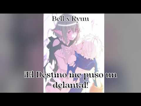 Bell x Ryuu ¡El destino me puso un delantal! cap 6 al 8 Final - YouTube