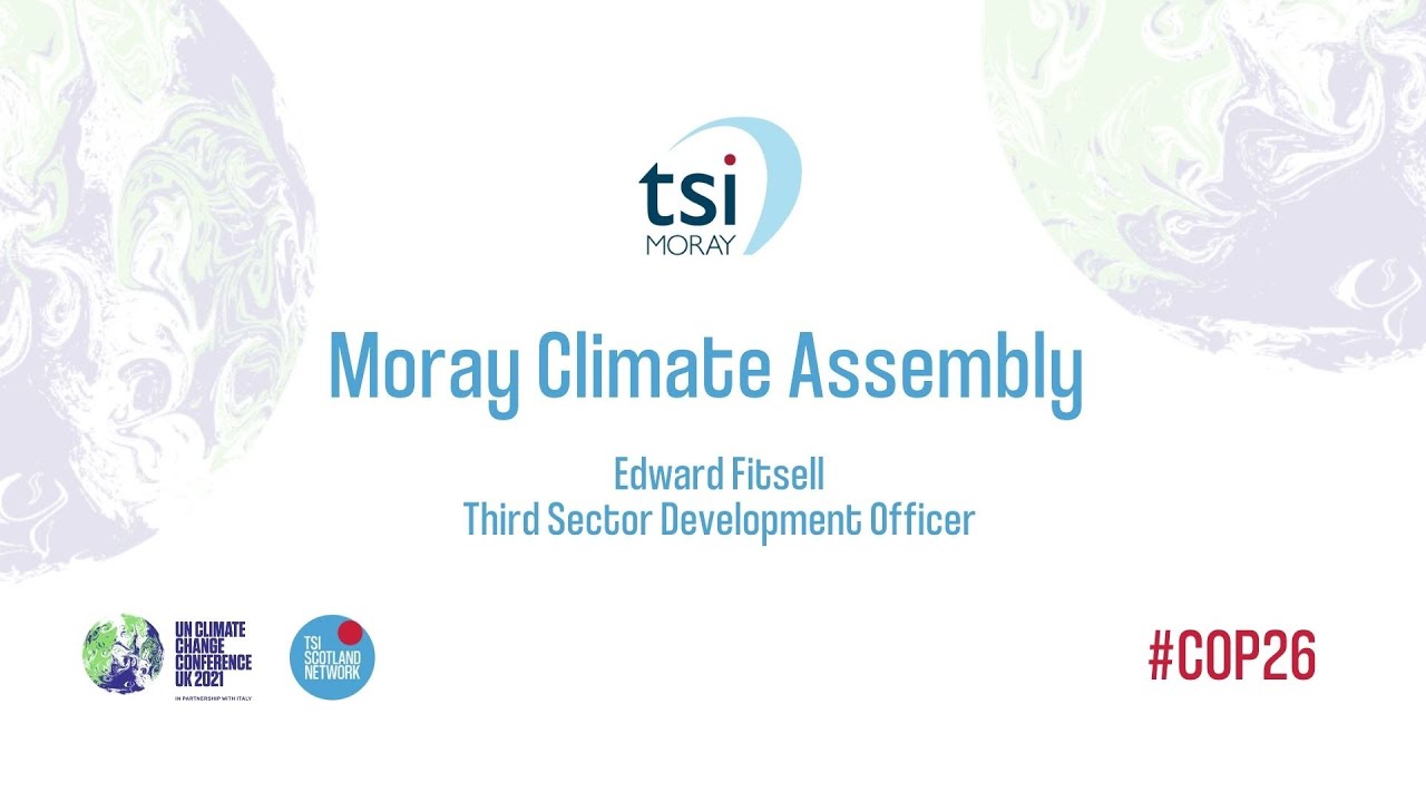 tsiMORAY - Moray Climate Assembly - TSI Scotland Network - YouTube