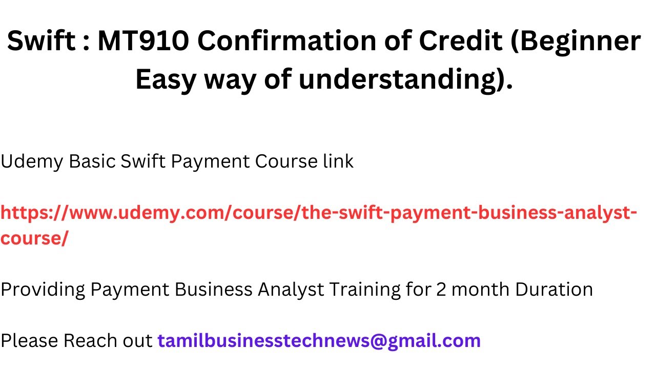 Swift : MT910 Confirmation of Credit (Beginner Easy way of ...