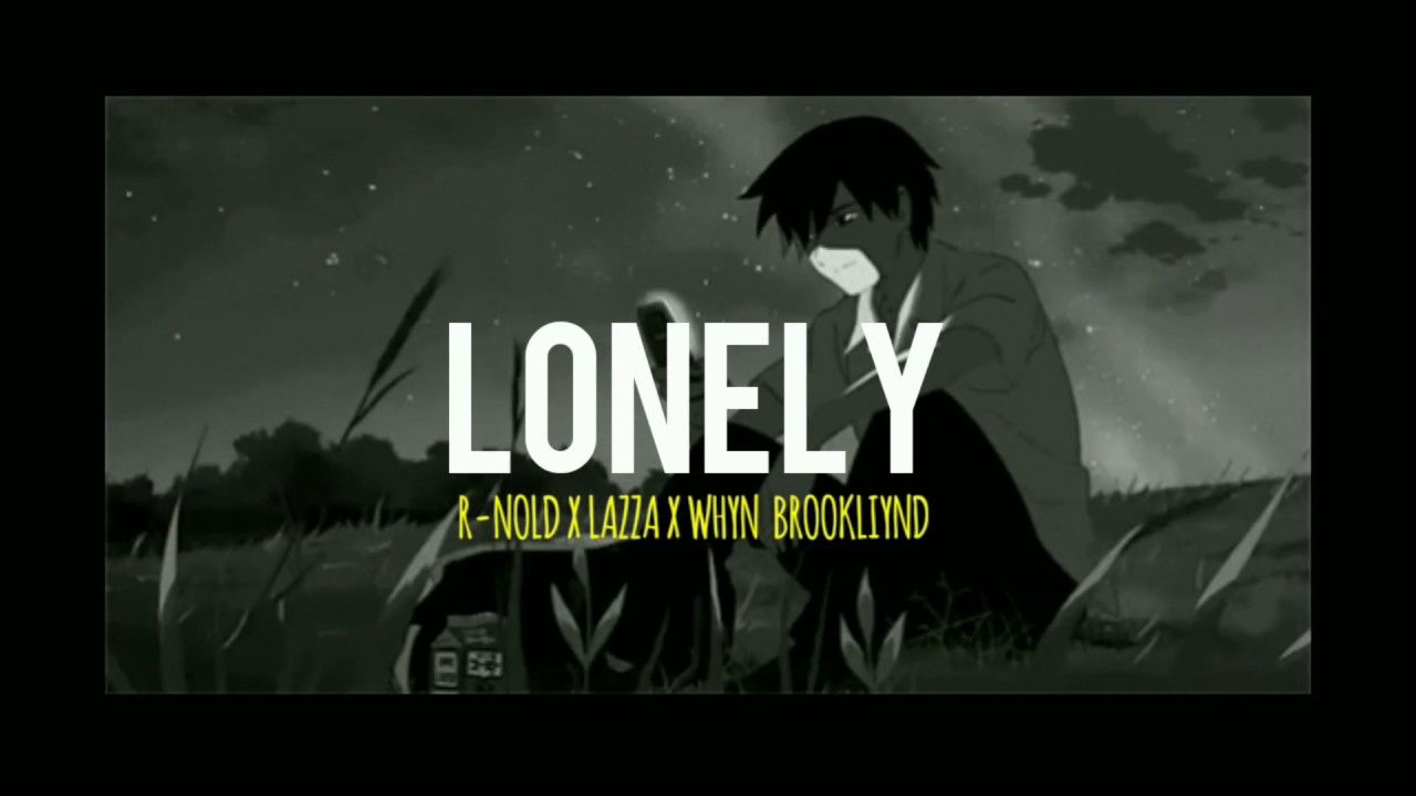 Whyn Brookliynd - Lonely ft R-Nold X Lazza (Official Lyric Video ...