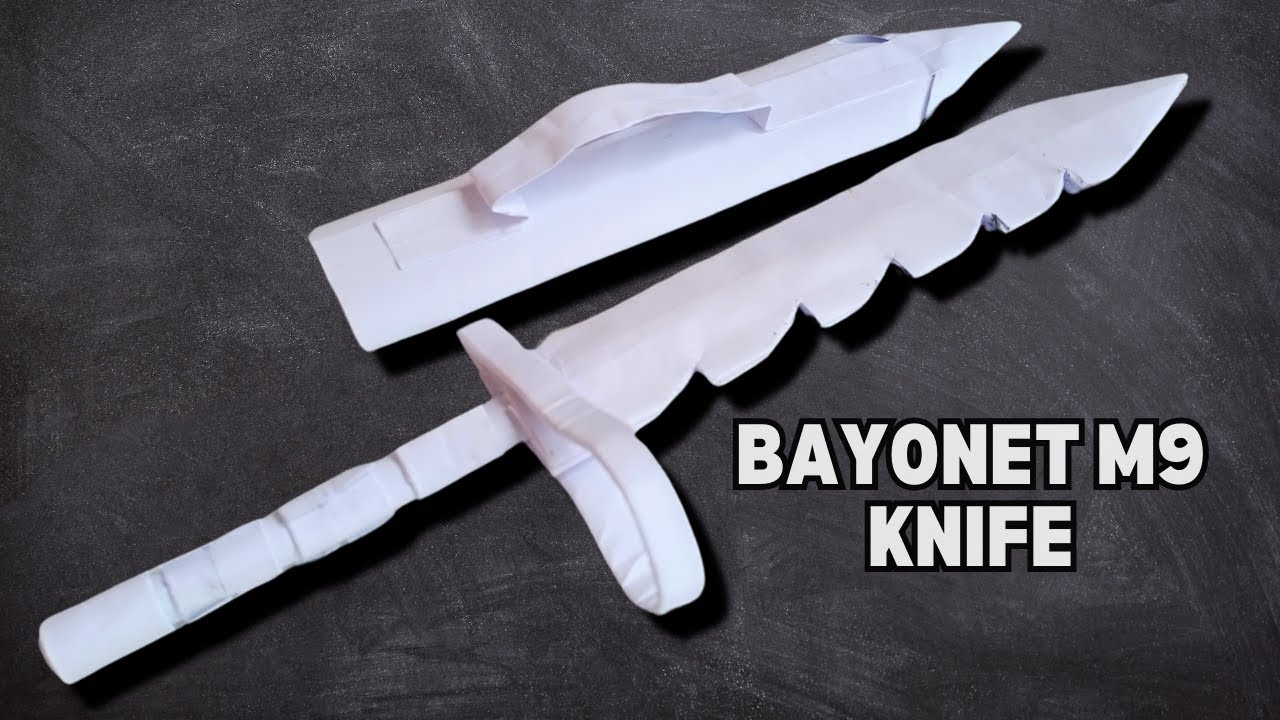 Not many people know how to make an M9 Bayonet Knife from A4 paper ...