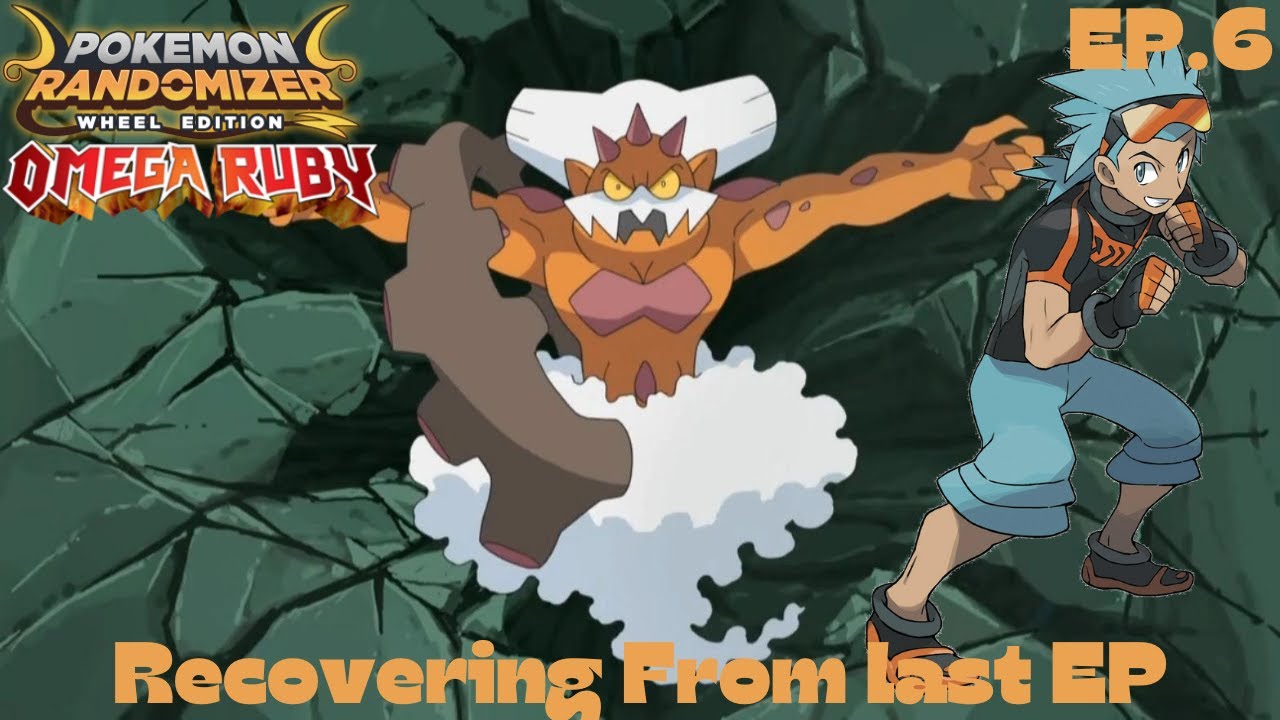 Recovering From Last EP - Pokemon Randomizer: Wheel Edition - Omega ...