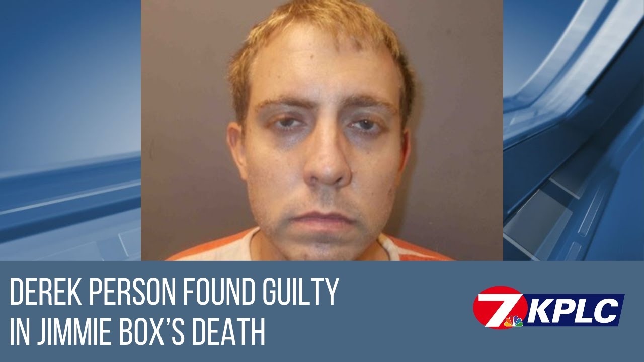 Derek Person found guilty of killing Jimmie Box in Beauregard Parish ...