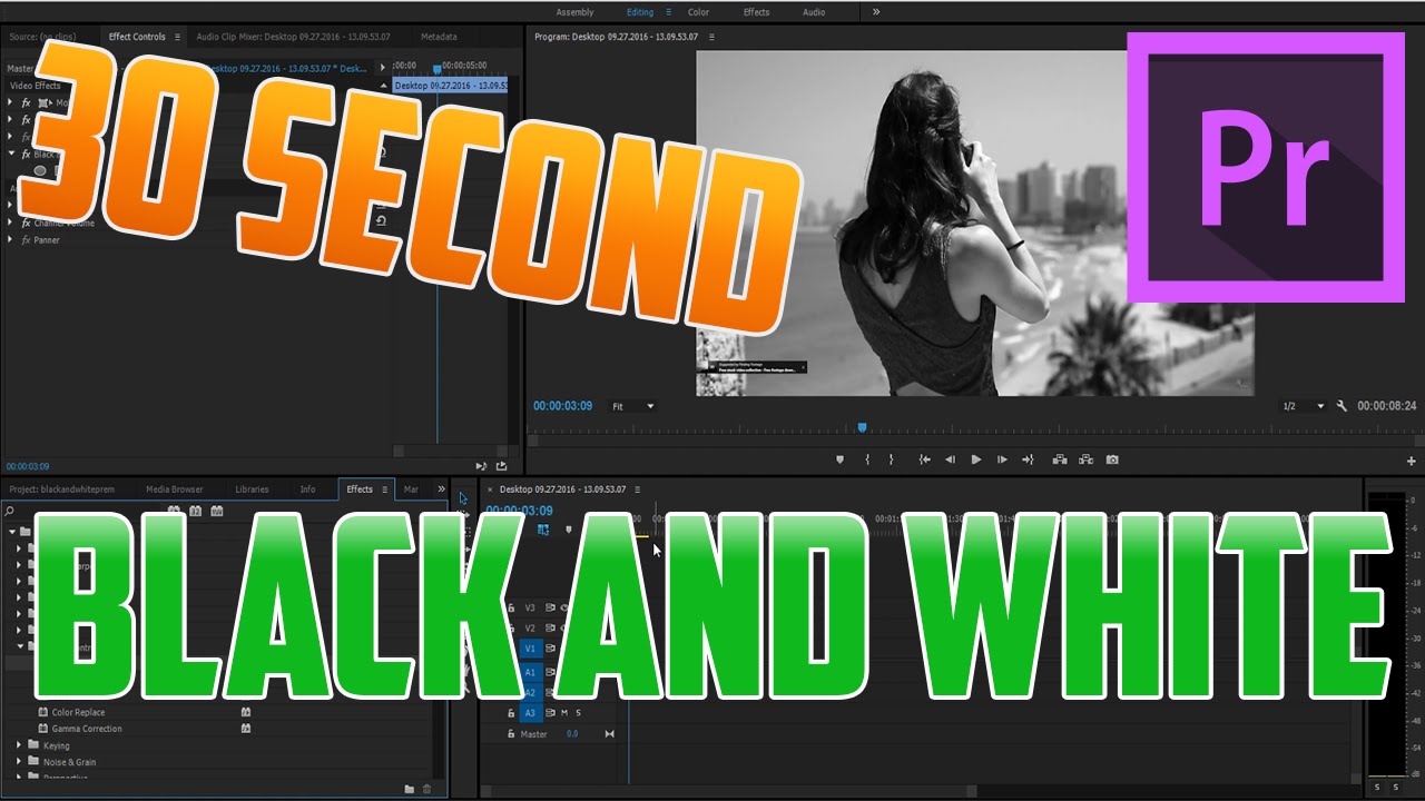 How To Make Clips Videos Black And White In Premiere Pro CC YouTube how-to-make-clips-videos-black-and-white-in-premiere-pro-cc-youtube