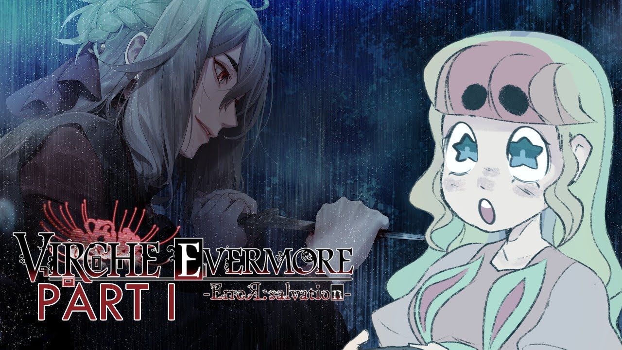 Virche Evermore VOD Part 1 - YouTube