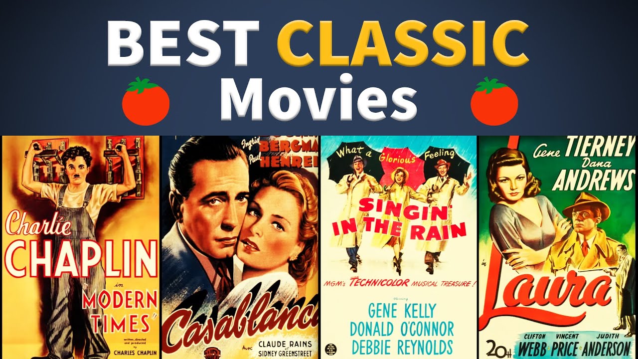 Top 50 Classic Movies by Rotten Tomatoes Rating - YouTube