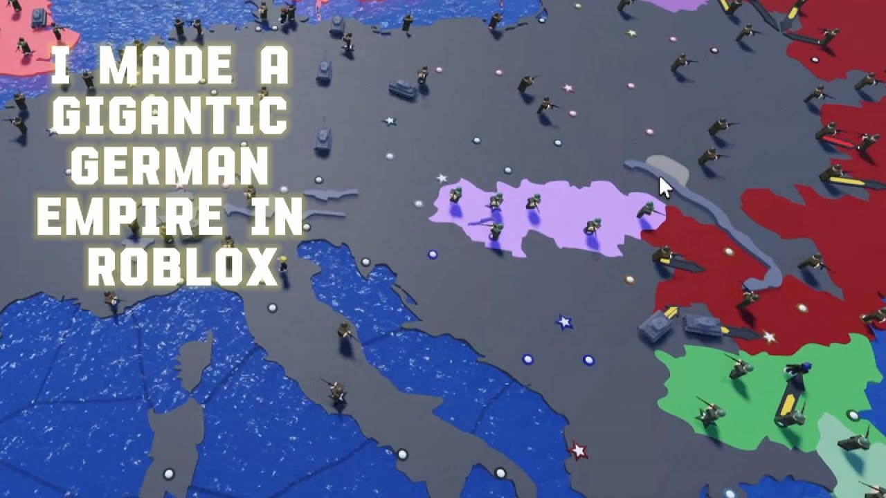 I FORMED A GIGANTIC GERMAN EMPIRE IN ROBLOX - YouTube
