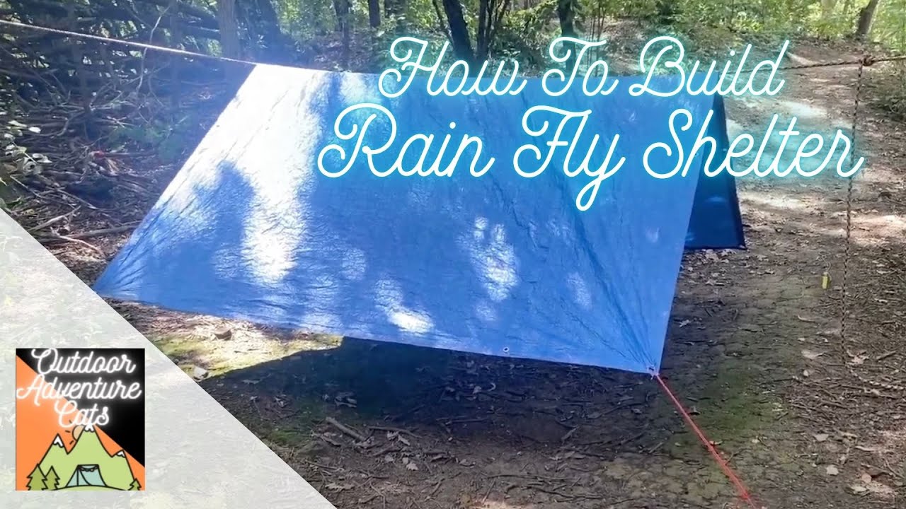 How To Build A Rain Fly Tarp Shelter 2 Minutes - YouTube