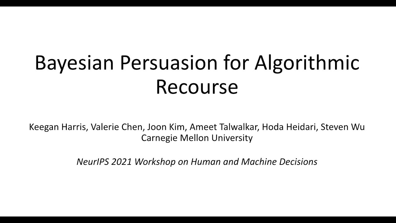 Bayesian Persuasion for Algorithmic Recourse - YouTube