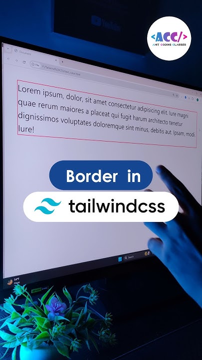 Border in Tailwind CSS #tailwind #css #webdesign #viralvideo #reels #shorts - YouTube