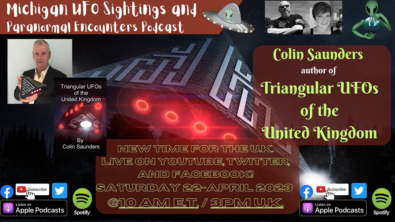 Part 2:Triangular UFO s of the U.K. with Author and Experiencer Colin ...