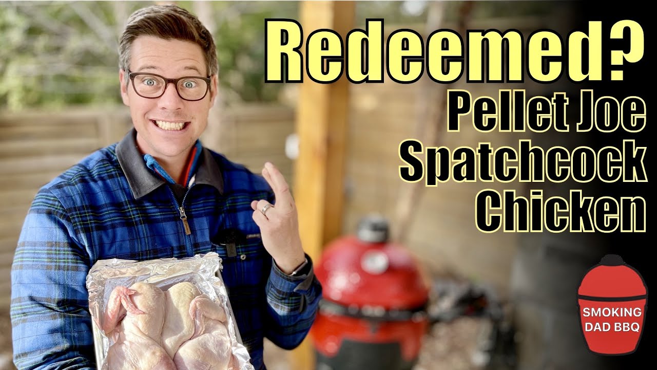 Redemption? Pellet grilled chicken on the Kamado Joe Pellet Joe - YouTube