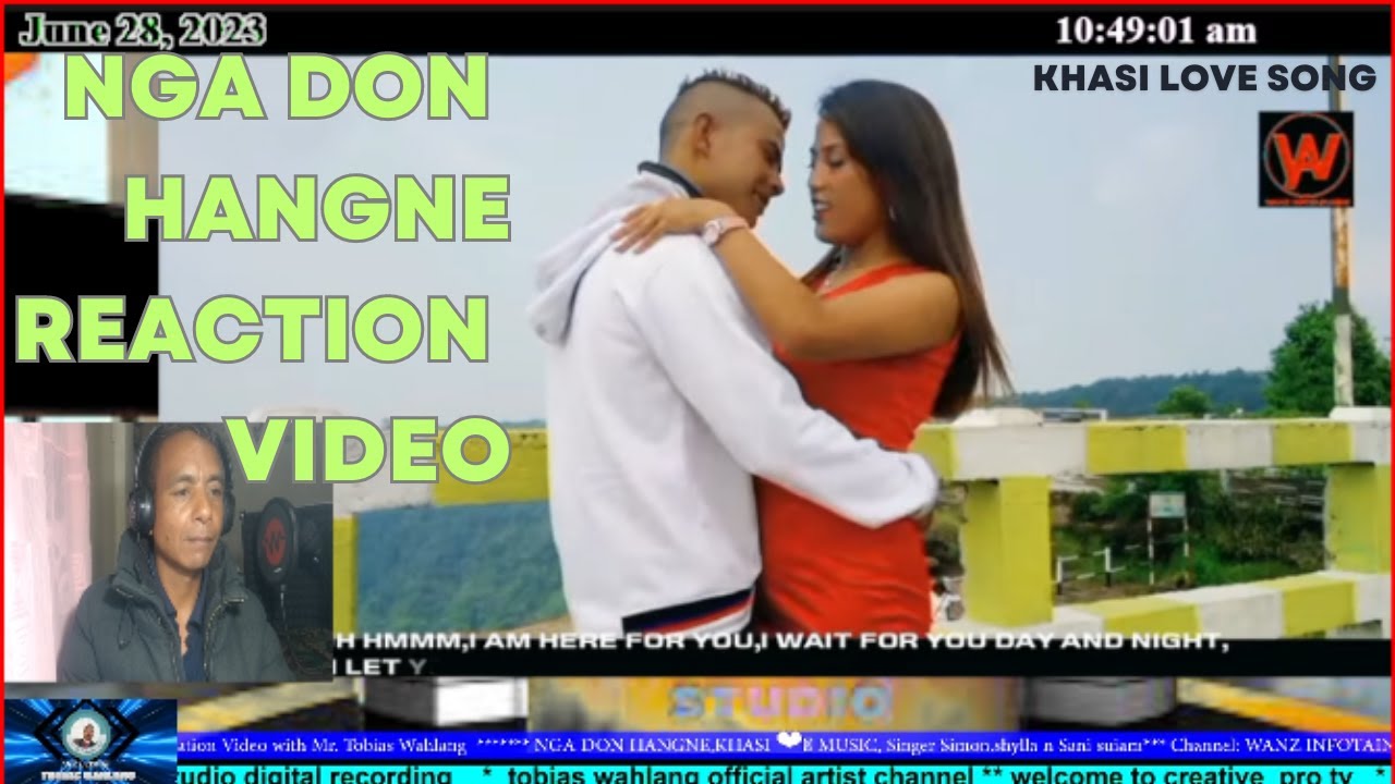 NGA DON HANGNE,KHASI ️ MUSIC, Singer Simon.shylla n Sani suiam || REACTION VIDEO - YouTube