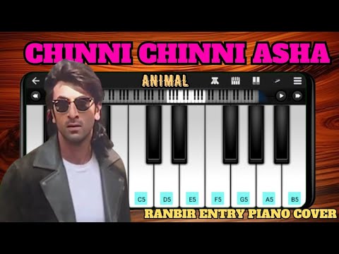 Animal Ranbir Kapoor Entry Song | Chinni Chinni Asha BGM | Piano Cover ...