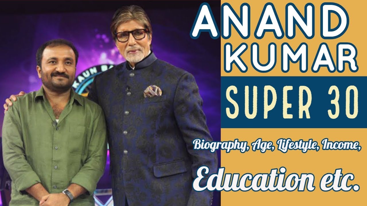 Anand Kumar Lifestyle, Height, Age, Income | Anand Kumar Biography ...