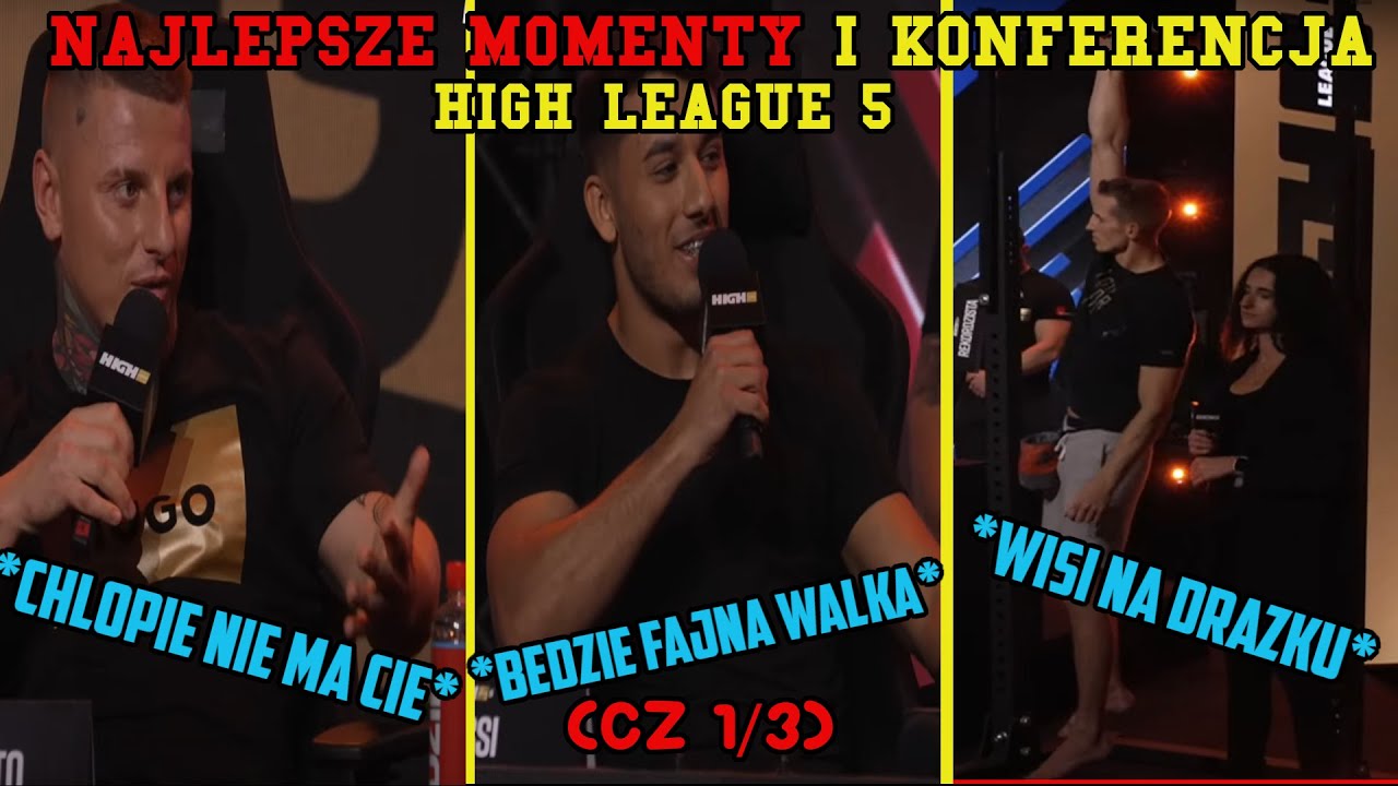 HIGH LEAGUE 5 I KONFERENCJA - NAJLEPSZE MOMENTY - YouTube