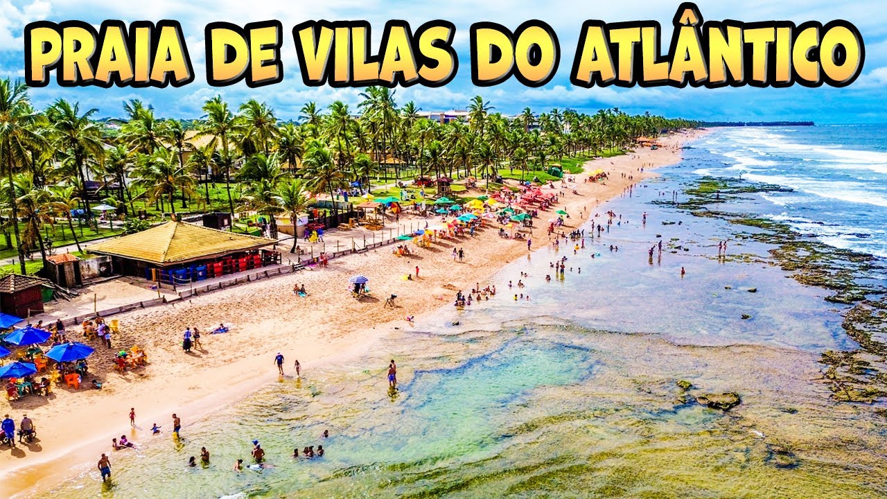 O que Fazer em Salvador - Praia de VILAS do ATLÂNTICO | A Melhor Praia da Região Metropolitana ...