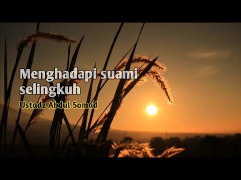 5 cara menghadapi suami yang selingkuh | Ustadz Abdul Somad - YouTube