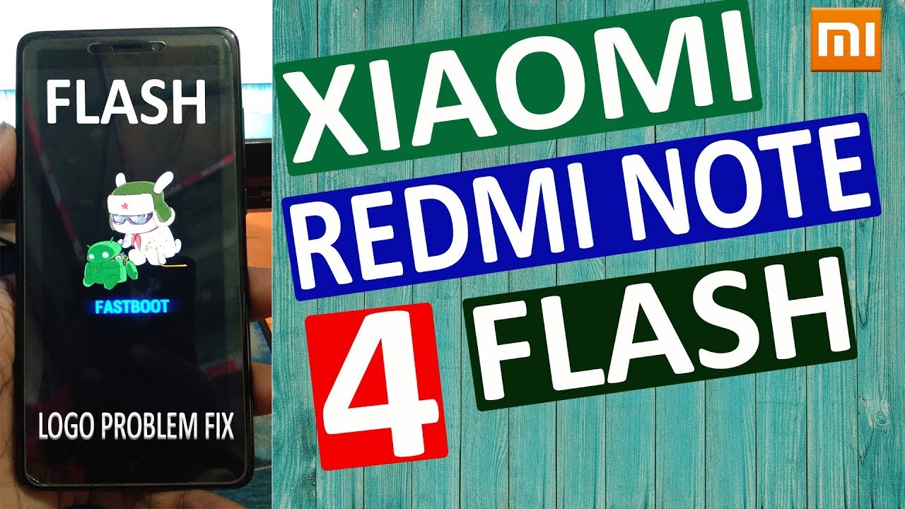 Xiaomi Redmi Note 4 Flash"Logo Problem Fix"Fastboot Flash" - YouTube