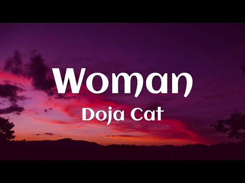 Doja Cat - Woman (Lyrics) - YouTube