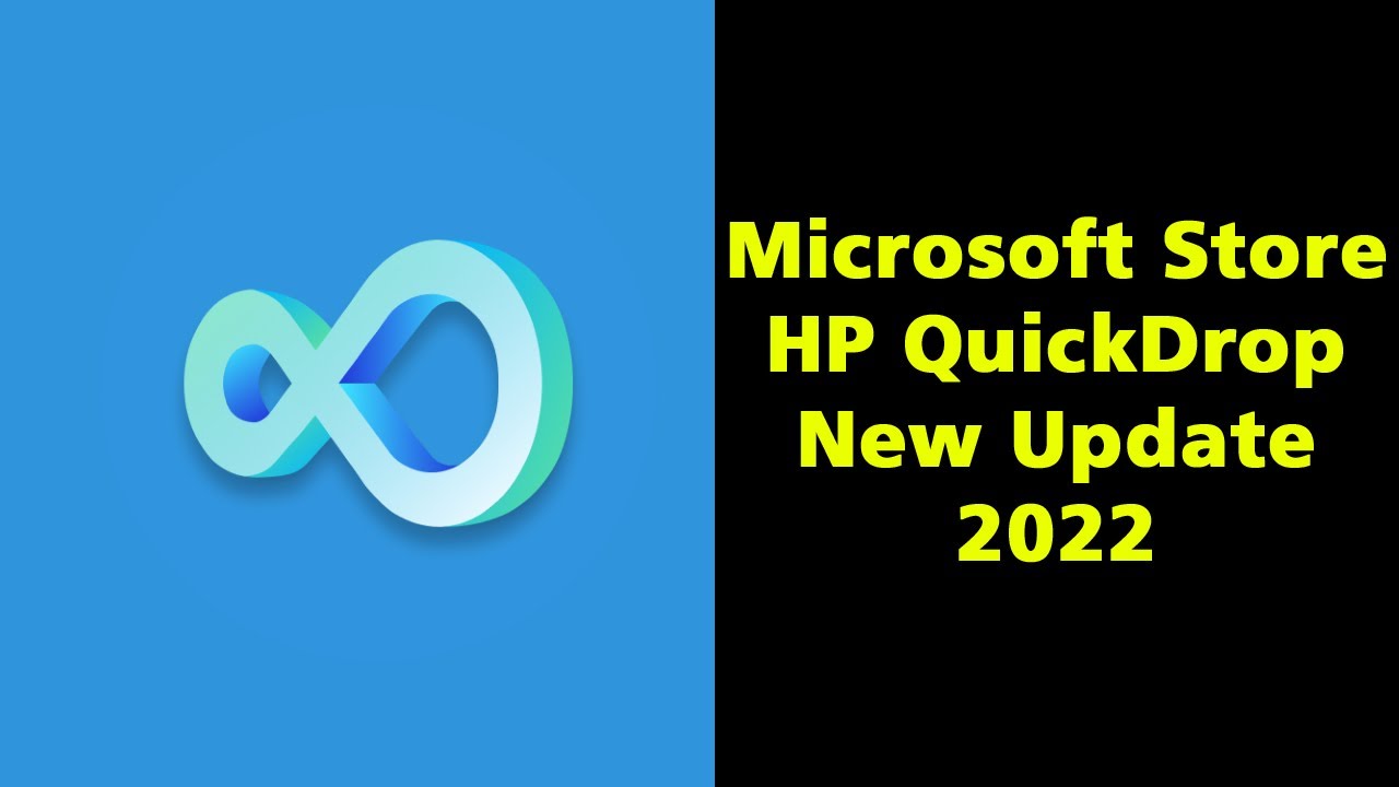 MICROSOFT STORE HP QUICKDROP NEW UPDATE 2022 - YouTube