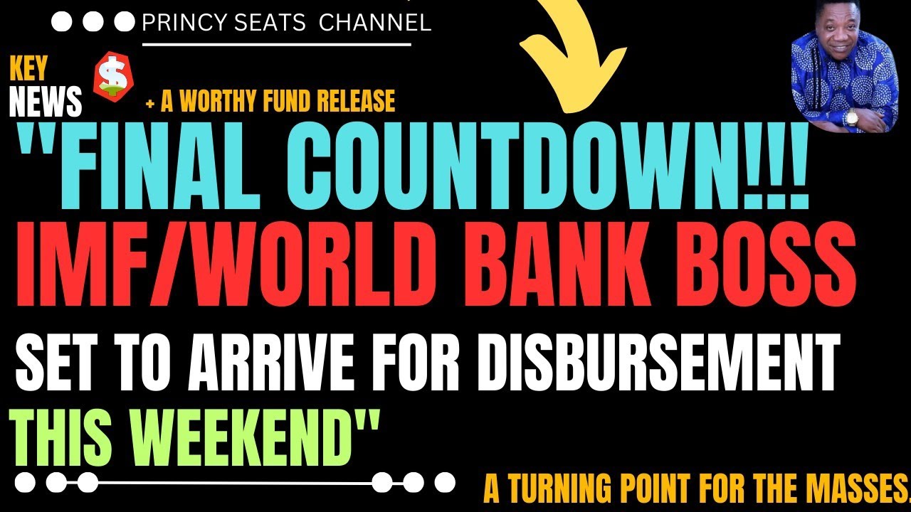 IT IS NOW SAID THAT IMF/WORLD BANK BOSS IS SET TO ARRIVE FOR ...