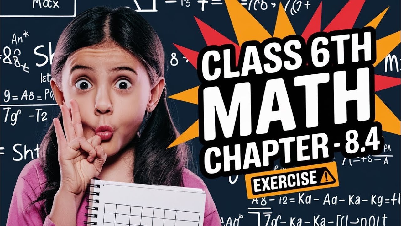 Exercise 84 Class 6 Maths Class 6 Math Chapter 8 Class 6 Maths 7024