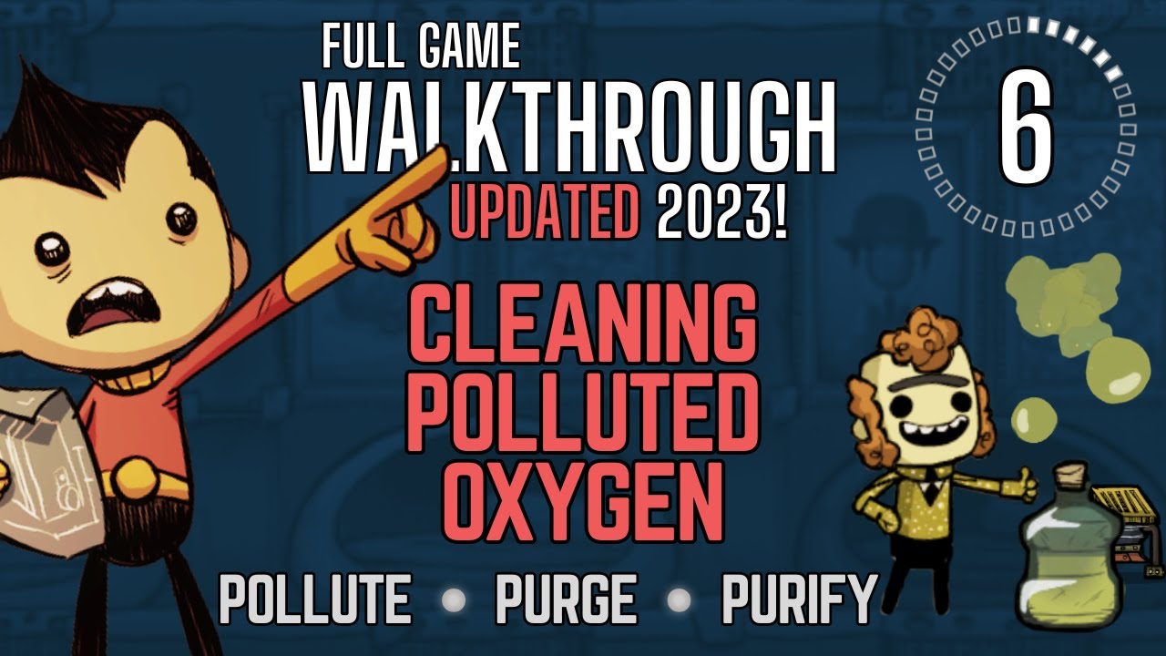 Oxygen Not Included: Full Walkthrough Part 6 (2023) - YouTube