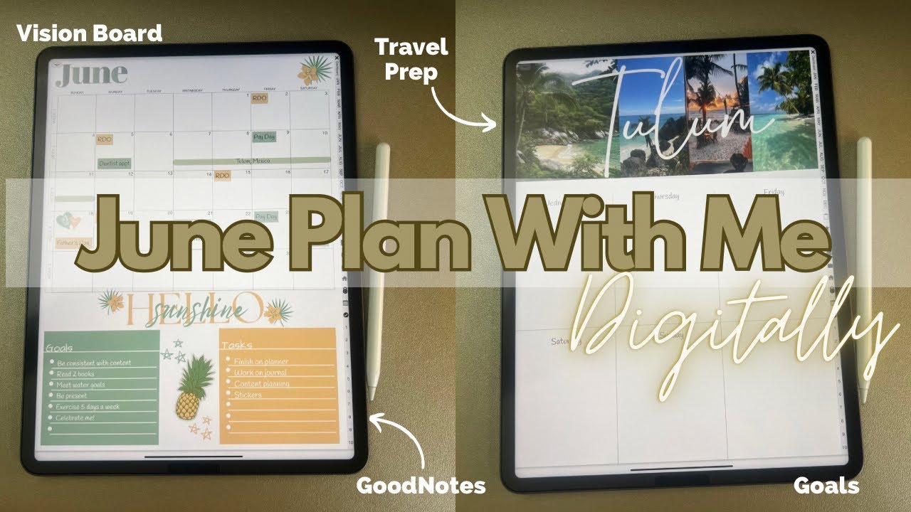 June Plan With Me | IPad Planning | Travel Prep | Vision Board ...