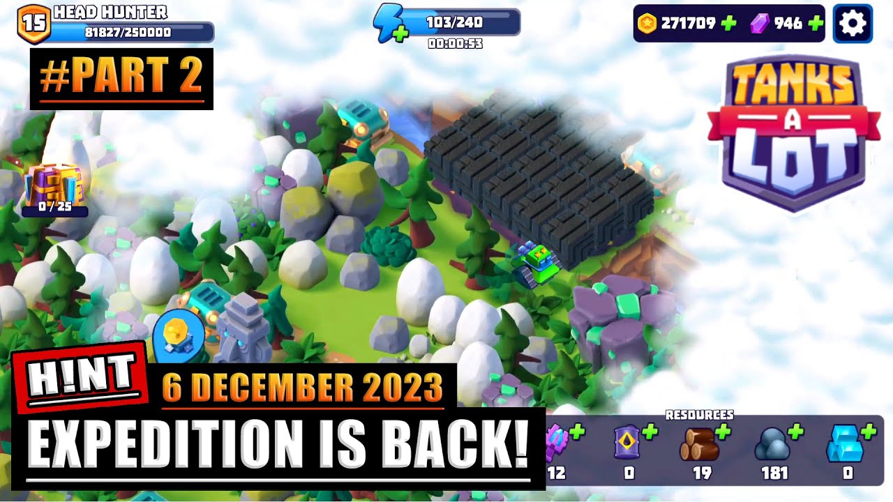 EXPEDITION (PART 2) || TANKS A LOT - YouTube