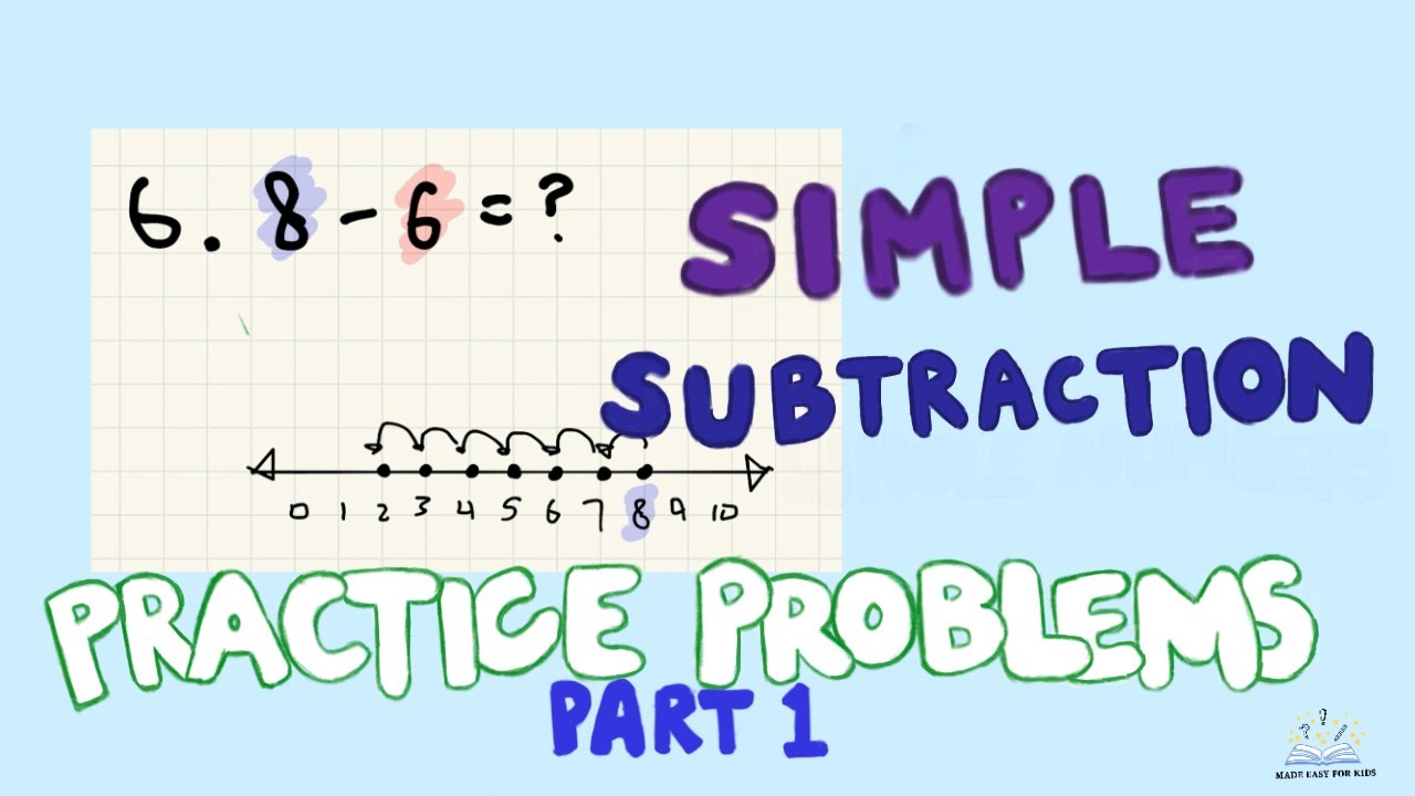 How to do Simple Subtraction: Practice Problems Part 1 | Made Easy for ...