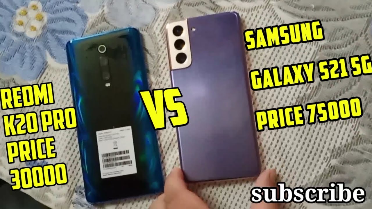 Samsung s21 vs k20 pro - YouTube