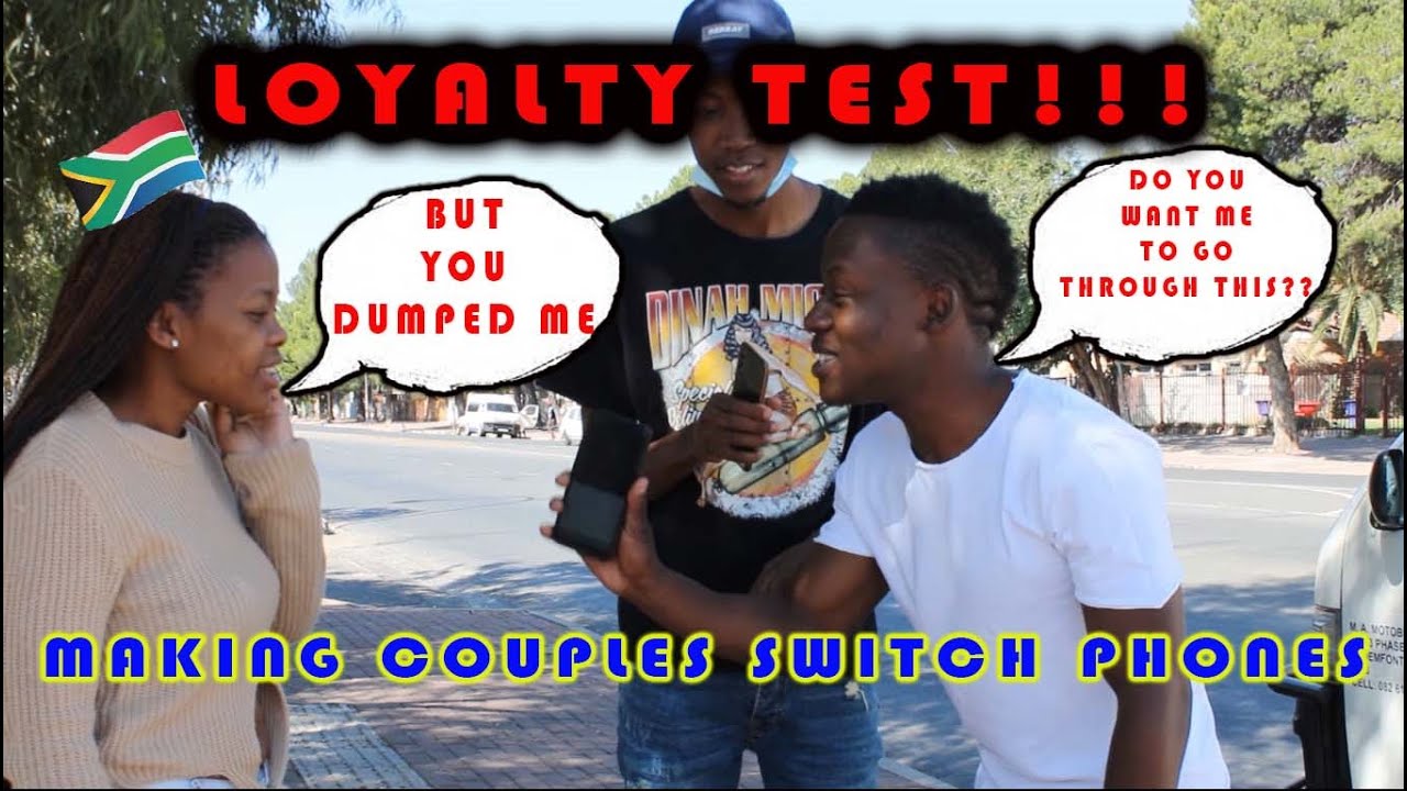 LOYALTY TEST||making couples switch phones|| South africa EP3 - YouTube