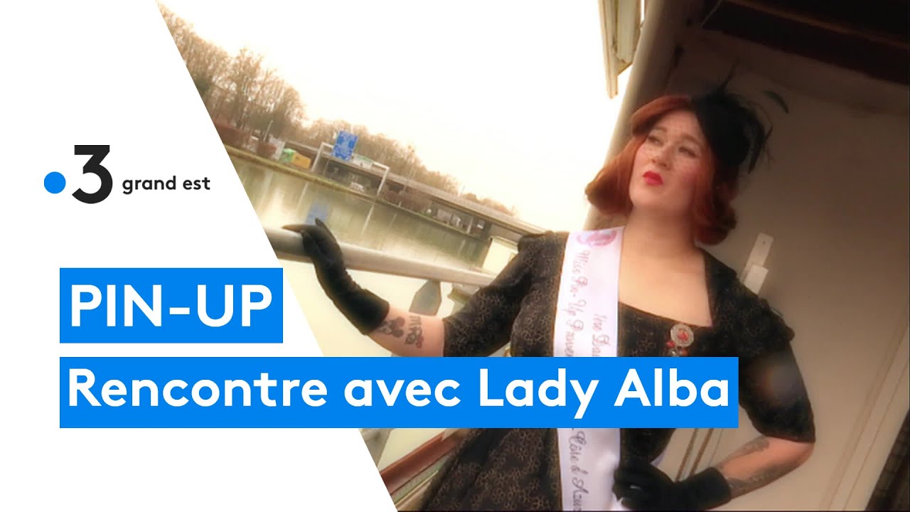 Portrait de Lady Alba, une pin-up originaire de Reims - YouTube