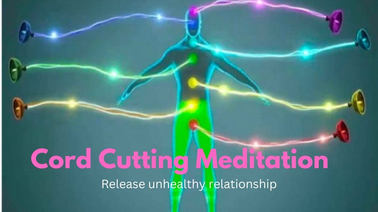 cord cutting meditation| cord cutting kya hai| release all negative ...