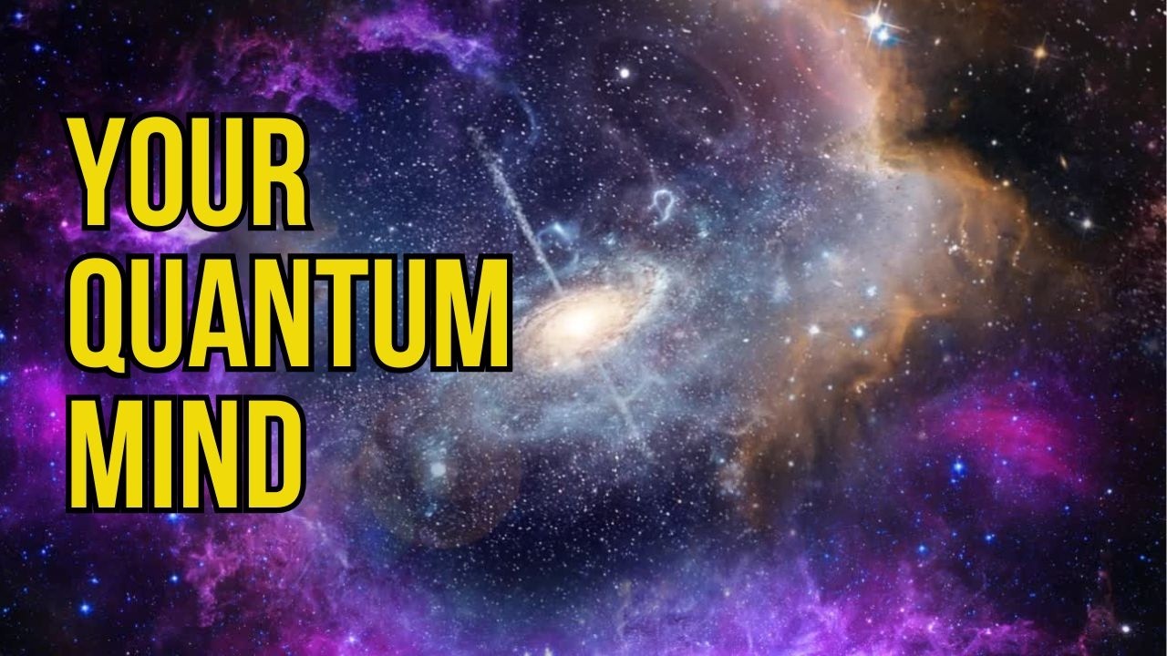 Your Quantum Mind - Are We Quantum Beings? - YouTube