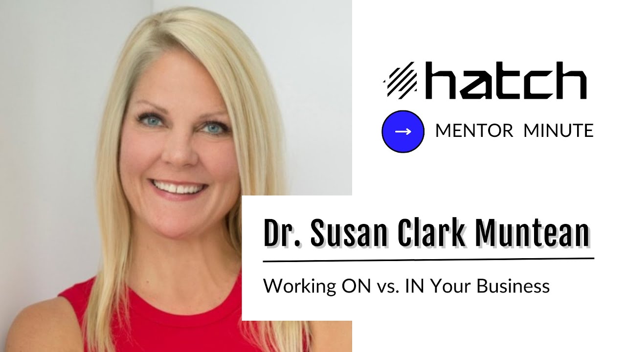 Hatch Mentor Minute with Dr. Susan Clark Muntean - YouTube