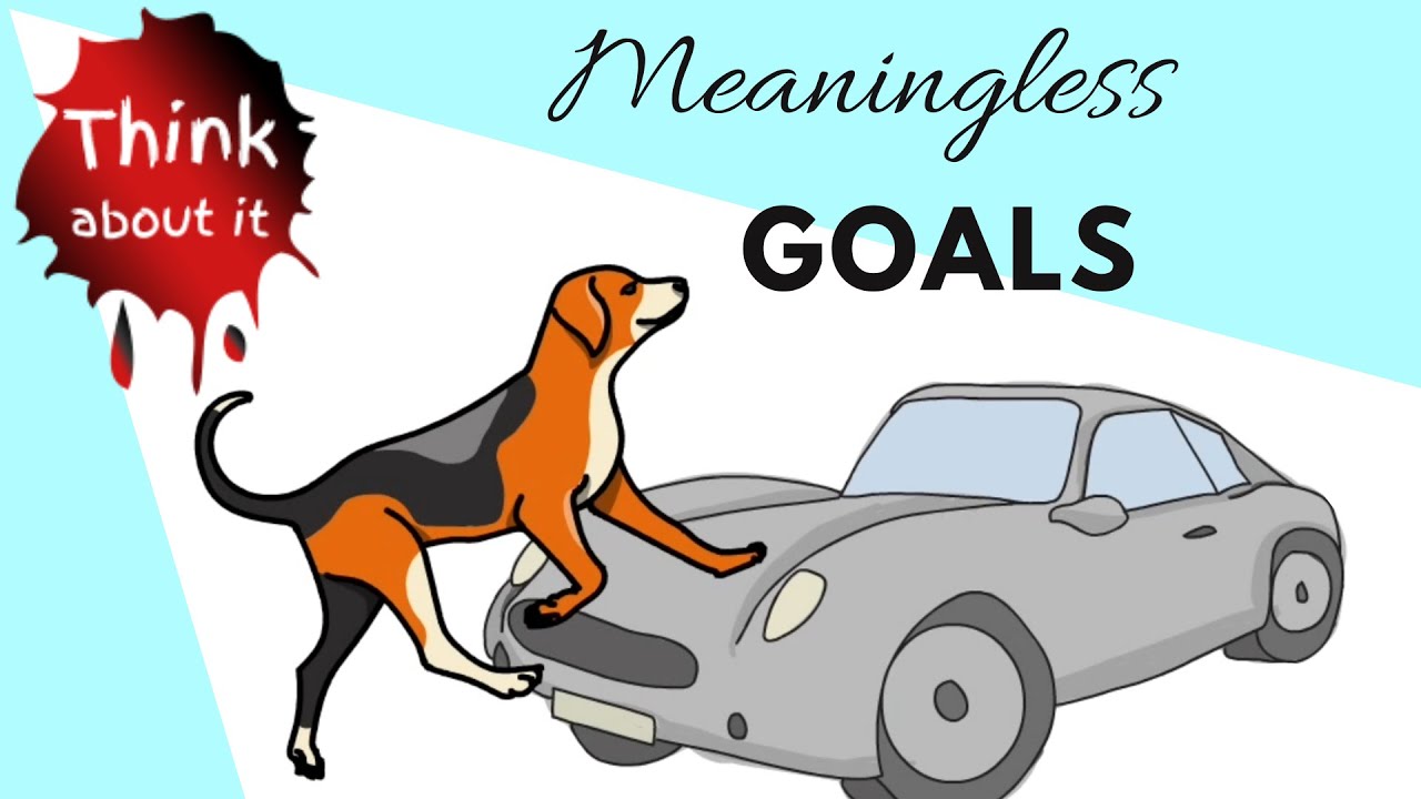 Meaningless Goals - a pointless chase (English) - YouTube