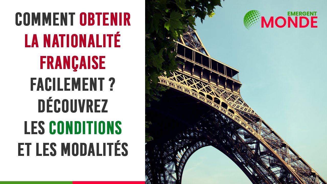 📝 Comment obtenir la nationalité française facilement ? Découvrez les ...