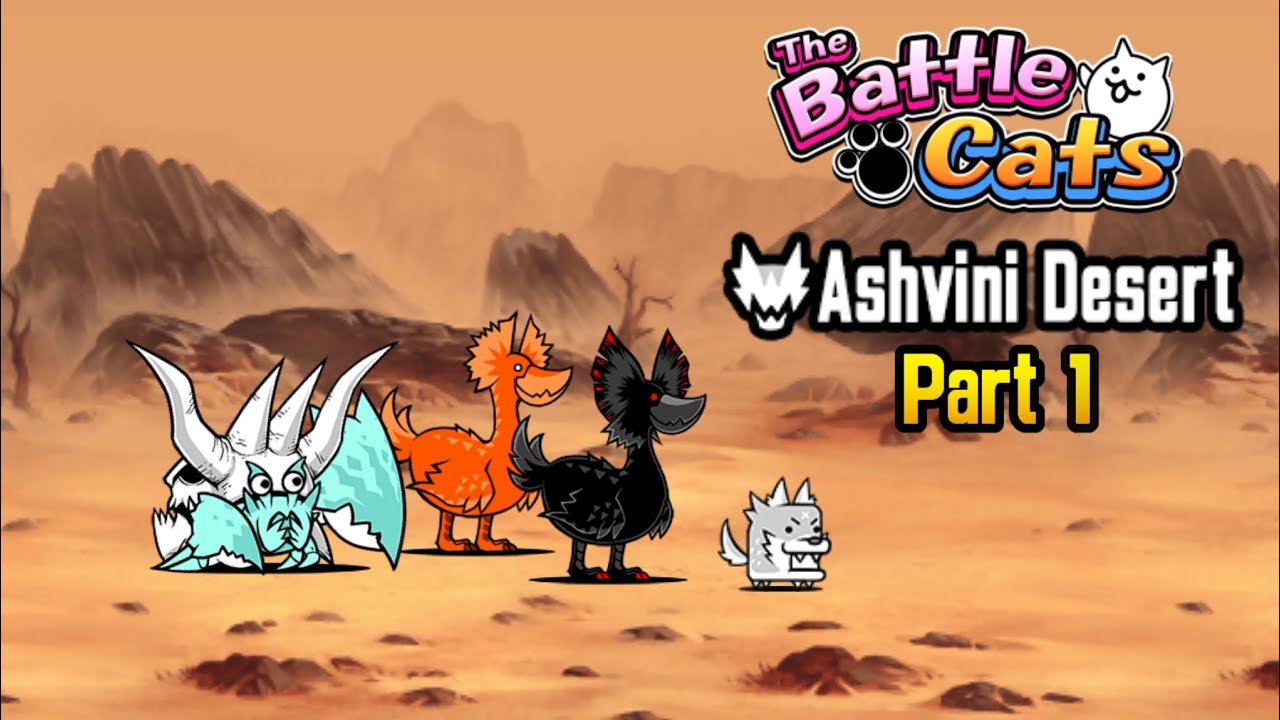 Battle Cats - Ashvini Desert 1~10 (Part 1) No Ubers - YouTube