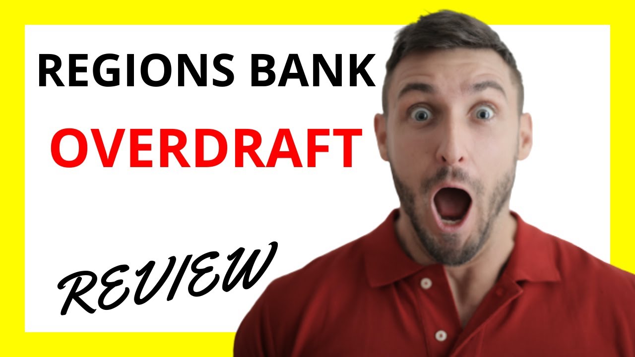 🔥 Regions Overdraft Review: Pros and Cons - YouTube