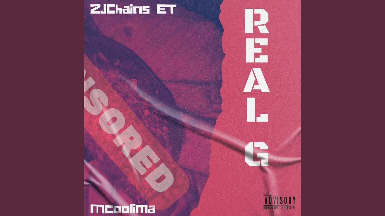 REAL G (feat. ZJ CHAINS E.T. & MCOOLIMA) - YouTube