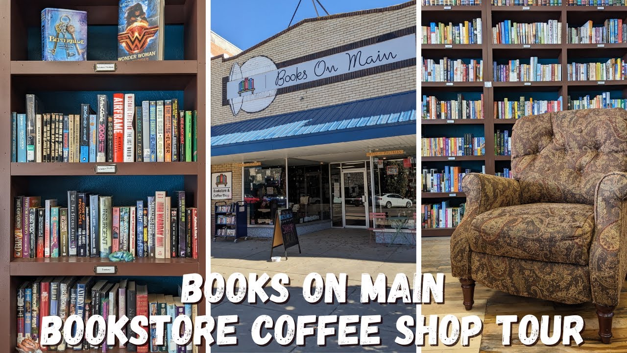 Books on Main | A Tour of Our Charming Bookstore Coffee Shop | Small ...