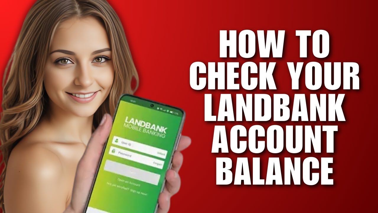 How To Check Your Landbank Account Balance (2025 Full Guide) - YouTube