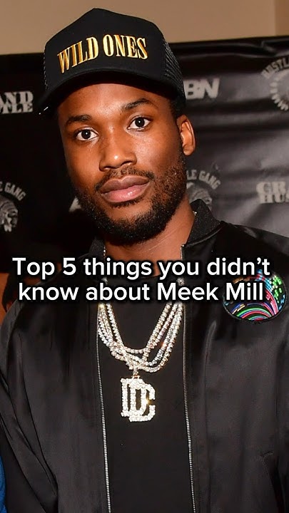 Top 5 Things you didn’t know about Meek Mill #meekmill #rappers #miahmooooo - YouTube