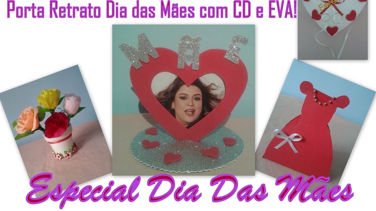 Porta Retrato Com Cd E Eva Lembrancinha Dia Das Mães Youtube