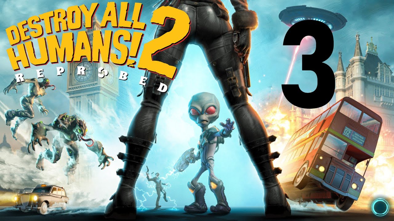 [3] Destroy All Humans! 2 Reprobed | Free Furon Love - YouTube