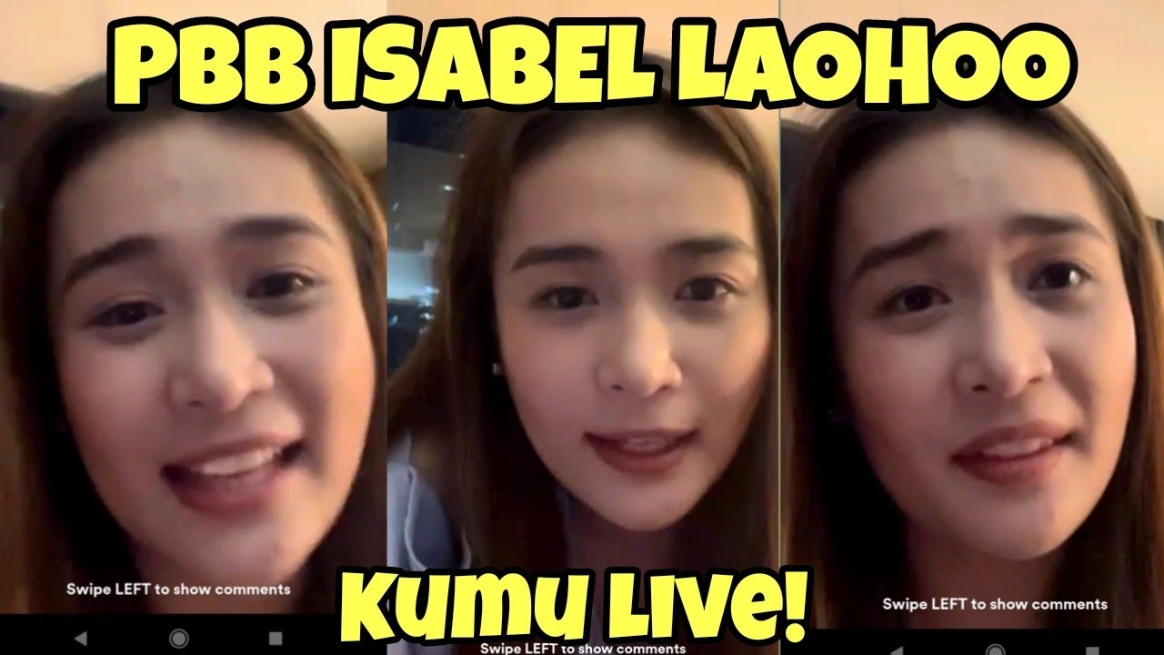 PART 2! PBB ISABEL LAOHOO FIRST LIVE ON KUMU (March 14, 2022) - YouTube