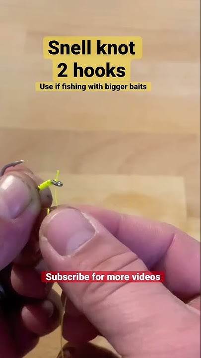 Snell knot with 2 hooks- How To Tie snell fishing knot - YouTube